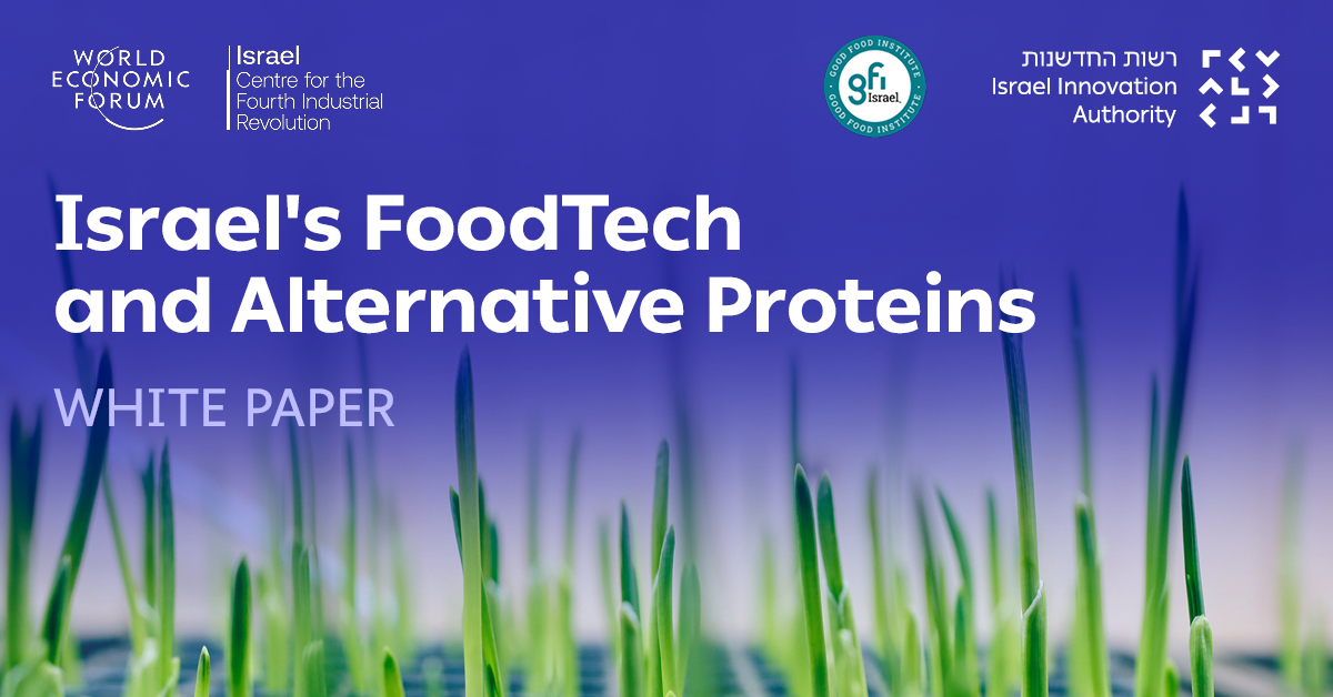 New Report Highlights Israel's Pioneering Approach to FoodTech ...