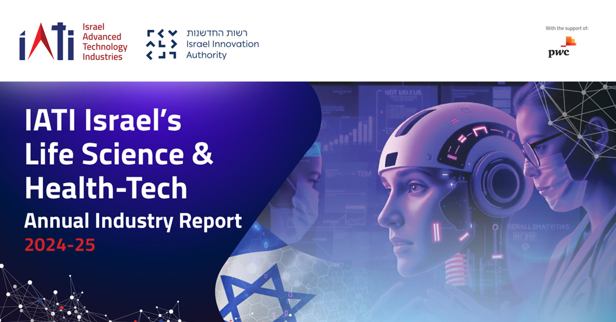 Israel Life Sciences and Health-Tech Industry Report for 2024-25 ...